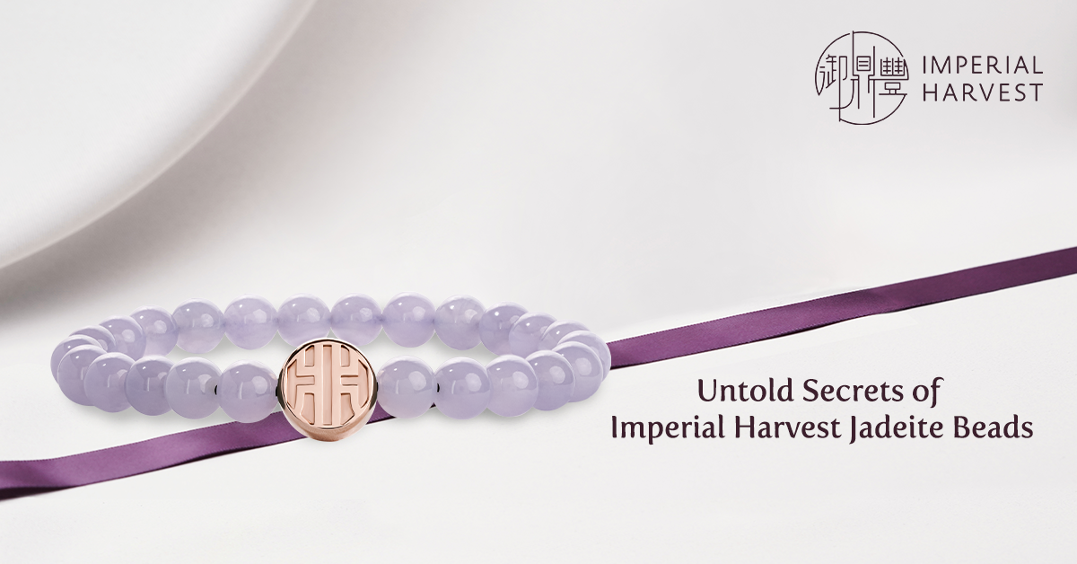Untold Secrets of Imperial Harvest Jadeite Beads - Imperial Harvest