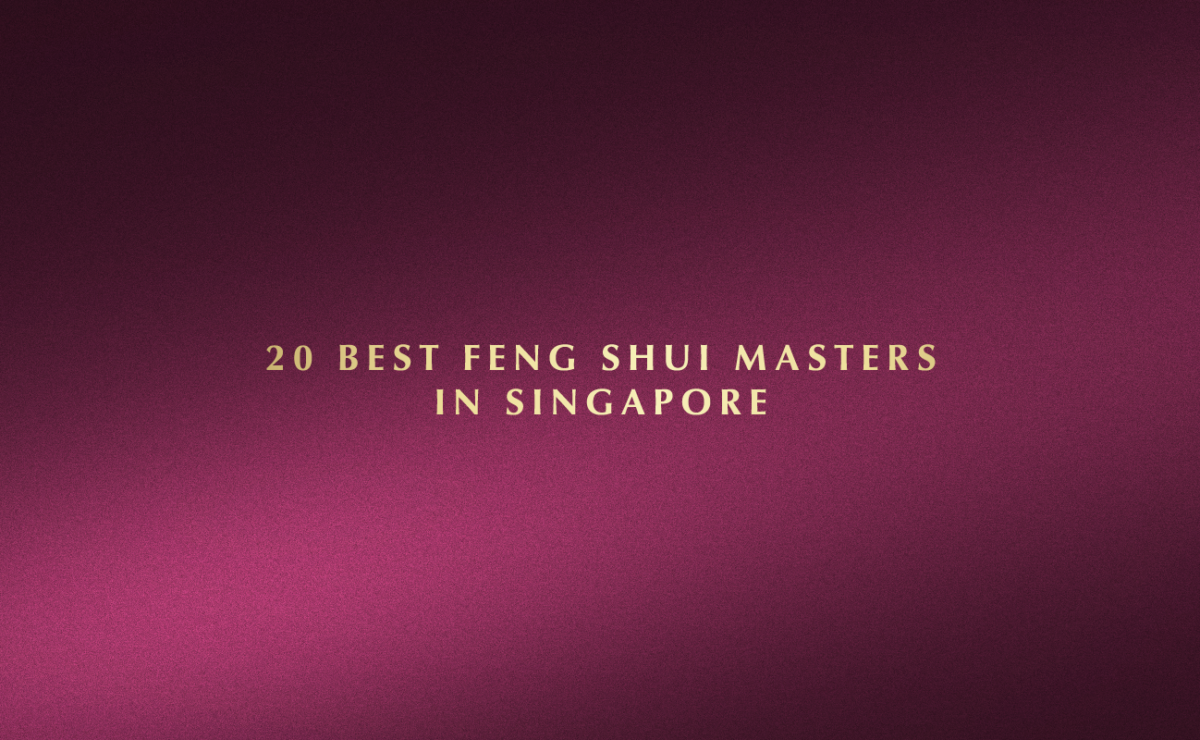 20 Best Feng Shui Masters in Singapore (2026) - Imperial Harvest